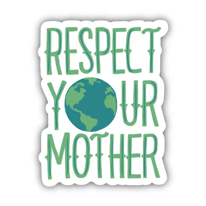 Respect Your Mother Sticker – Flippin' Fabulous LLC